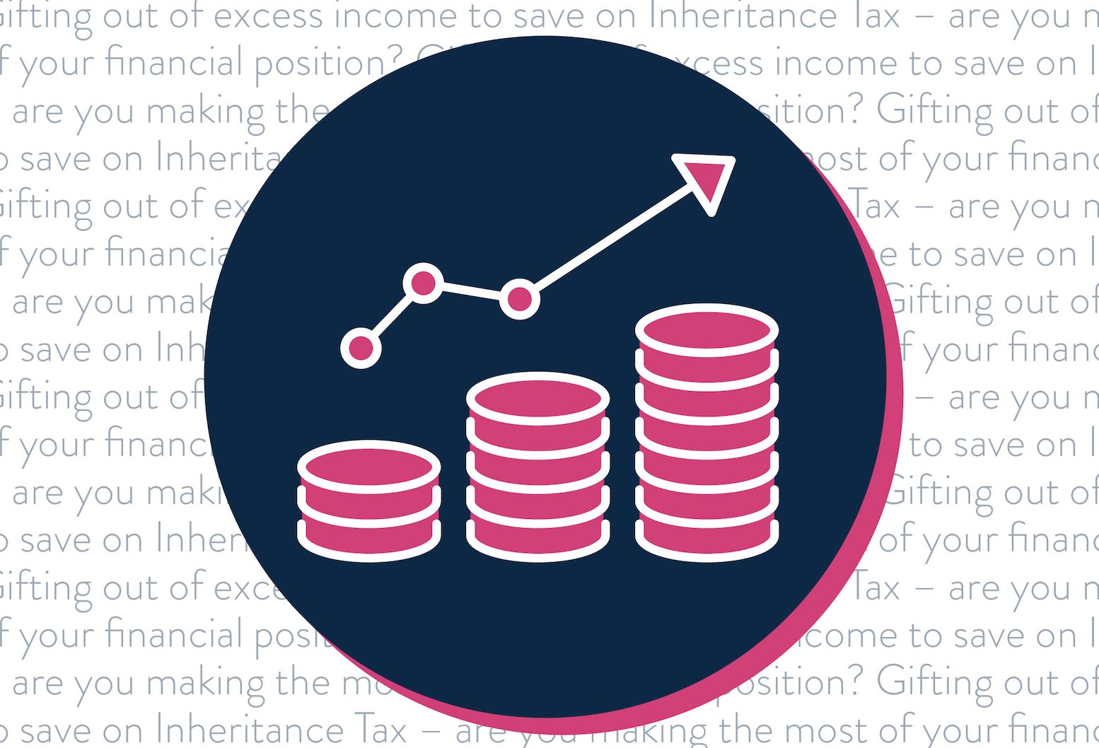 Gifting out of excess income to save on Inheritance Tax - are you ...